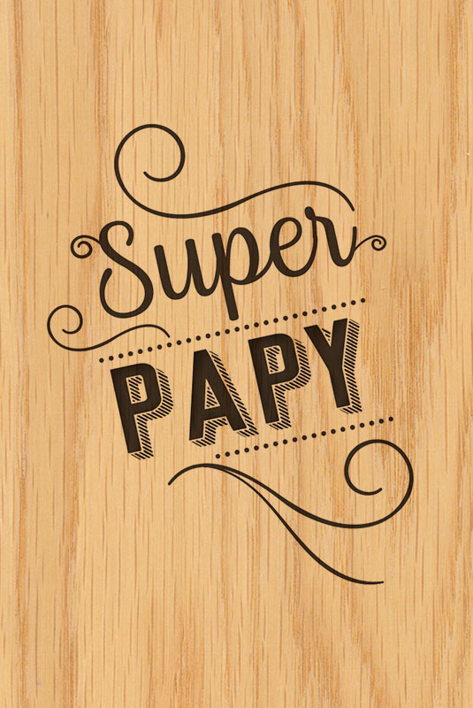 Happy wood super papy